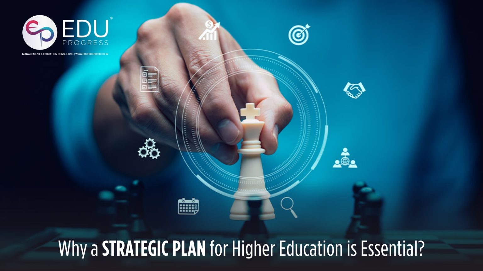 Why a Strategic Plan for Higher Education Is Essential? - Eduprogress